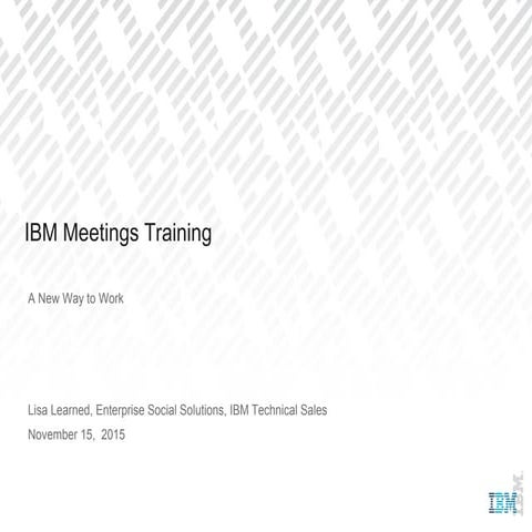 IBM Meetings Training | PPT | Web Conferencing | Computer Software and ...