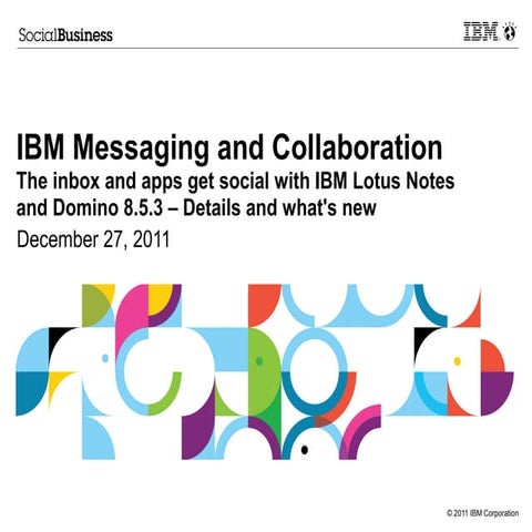 IBM Messaging and Collaboration: details and what's new in v8.5.3 | PDF