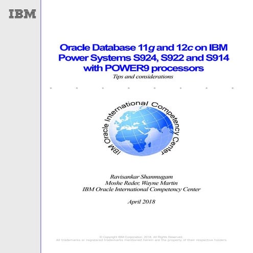 IBM_POWER9Oracle11g12c_April_10_2018__final.pdf | Cloud Computing | Internet