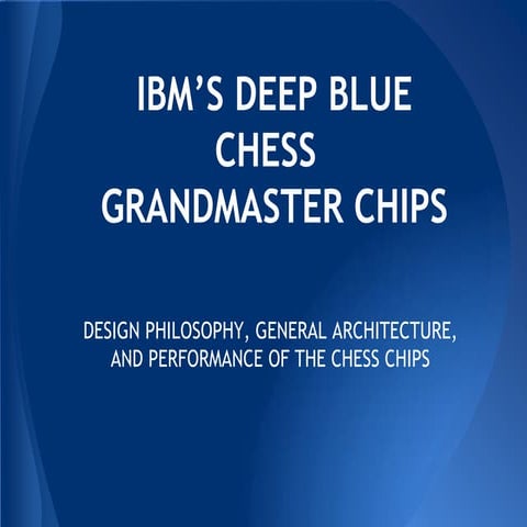 Ibm's deep blue chess grandmaster chips | PDF