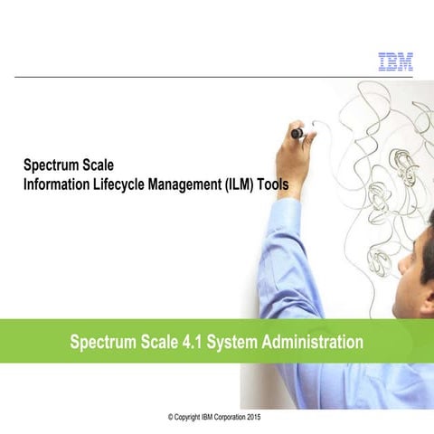 Ibm Spectrum Scale Fundamentals Workshop For Americas Part 3