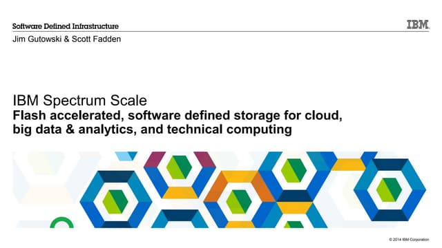 IBM Spectrum Scale Slidecast | PPT IBM Spectrum Scale Slidecast | PPT