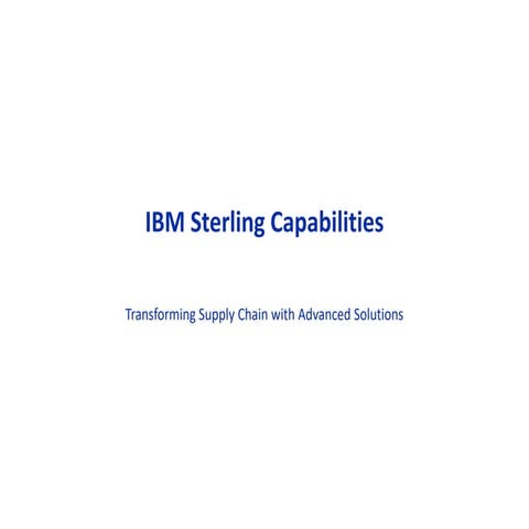 IBM_Sterling_Capabilities_Deck__ temp.pptx