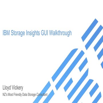 Ibm Storage Insights Gui Walkthrough Pptx