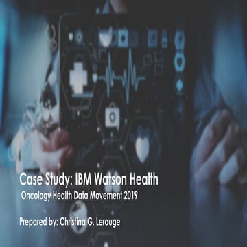 IBM Watson Health Oncology Case Study 2019 | PDF