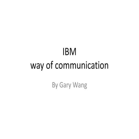 IBM way of communication | PPT
