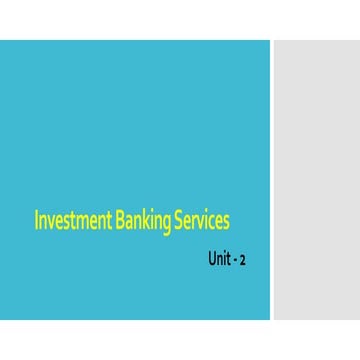 Investment Banking Services - Unit2 - 2 | PPT