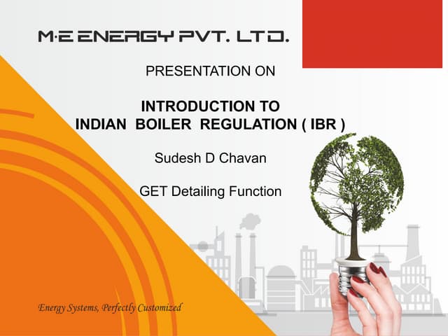Understanding the indian boiler regulations ibr(1950) | PPTX