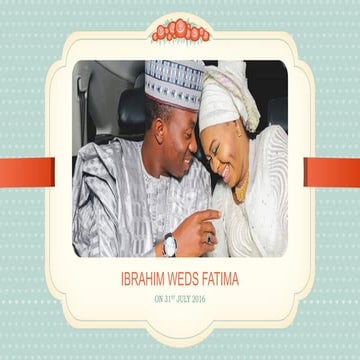 Ibrahim weds Fatima | PPT