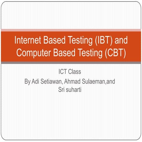 Ibt and cbt | PPTX | Educational Assessment | Education