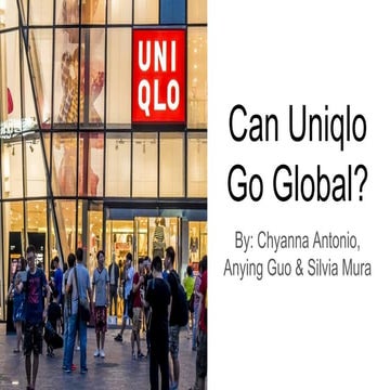 Uniqlo Expansion Opportunities - International Business Group Project | PDF
