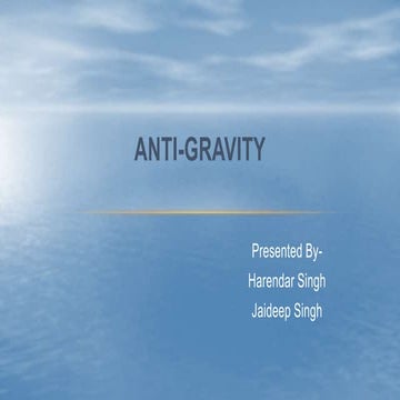 Physics_1_Antigravity.pptx | Physics | Science