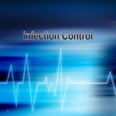 Infection Control | PPT | Infectious Diseases | Diseases and Conditions