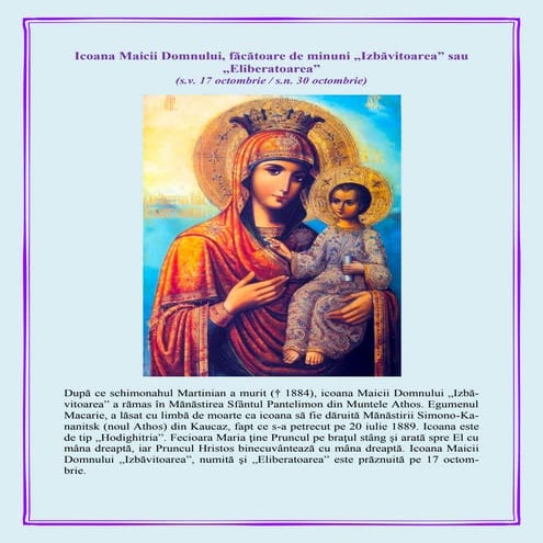 Icoana Maicii Domnului, făcătoare de minuni „Izbăvitoarea” sau „Eliberatoarea” (s.v. 17 ...