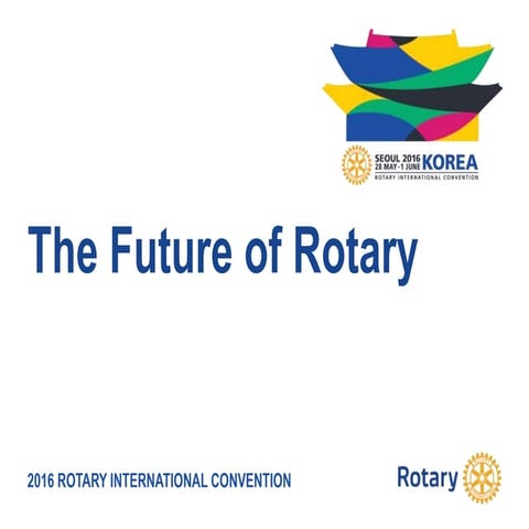 The Future of Rotary | PPTX