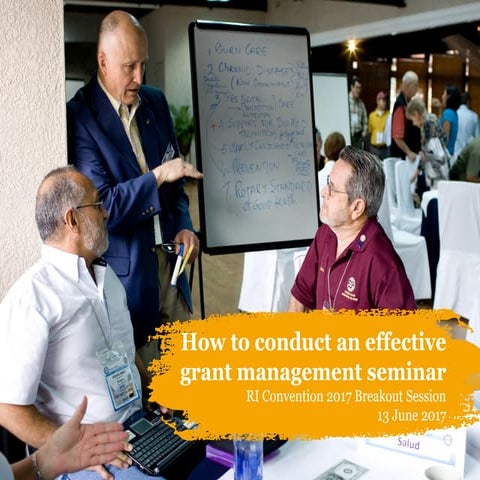 How to Conduct an Effective Grant Management Seminar | PPT