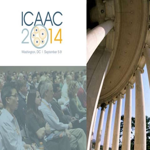 ICAAC 2014: Selection of sessions and abstracts | PPTX
