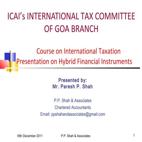 ICAI-Goa Branch - Presentation on Hybrid Financial Instruments - 16.12.2011