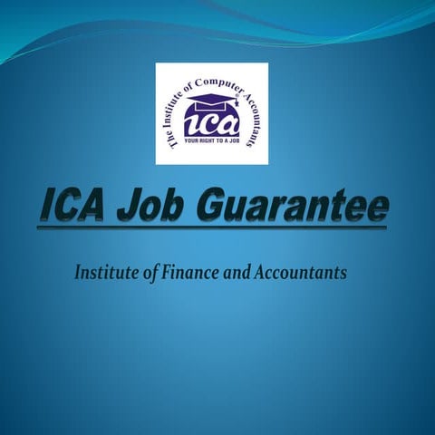 Ica job guarantee institute of Accounting and Tally | PPTX
