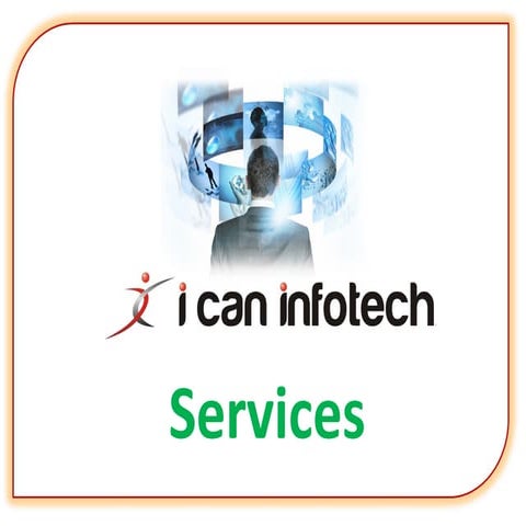 Icaninfotech services | PPT