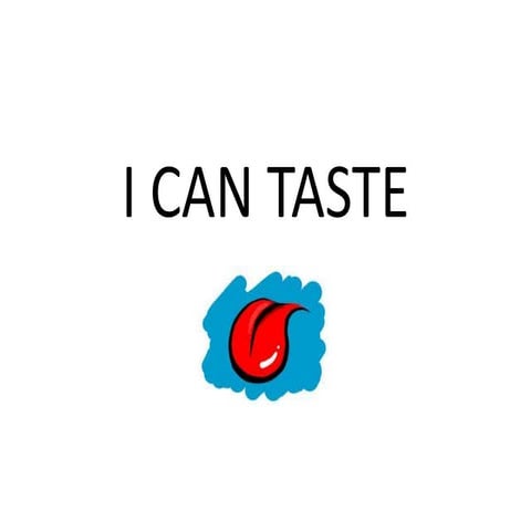I can taste | PPTX