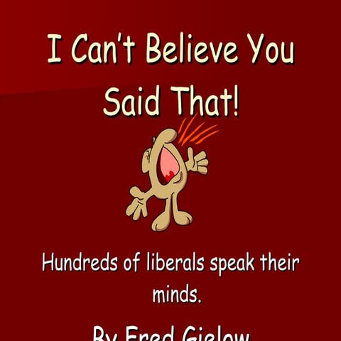 I Cant Believe You Said That! | PPT