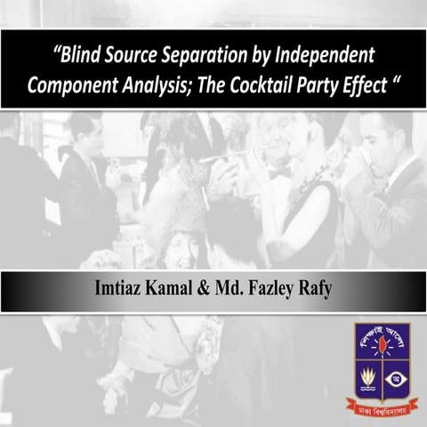 Independent Component Analysis (Cocktail party effect solution ...
