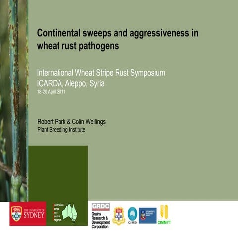 Continental sweeps and aggressiveness in wheat rust pathogens | PPTX
