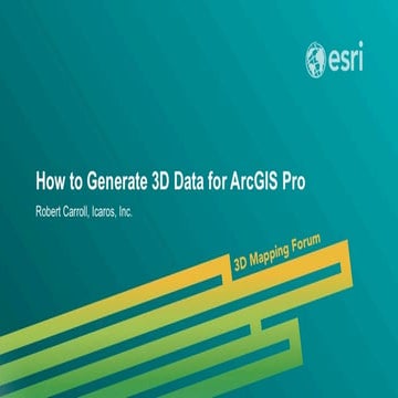 Generating 3D data for ArcGIS Pro | PDF | 3-D Graphics | Computer ...