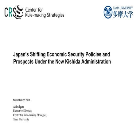 Japan’s Shifting Economic Security Policies and Prospects Under the New ...
