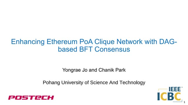 Enhancing Ethereum Poa Clique Network With Dag Based Bft Consensus Ppt