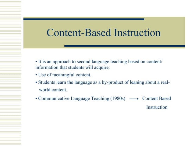 Content based instruction ( CBI ) | PPTX