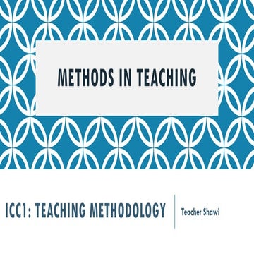 Lesson 1: Teaching Methodology (Methods in Teaching) | PPTX