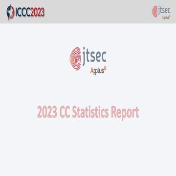 ICCC2023 Statistics Report, has Common Criteria reached its peak? | PPTX