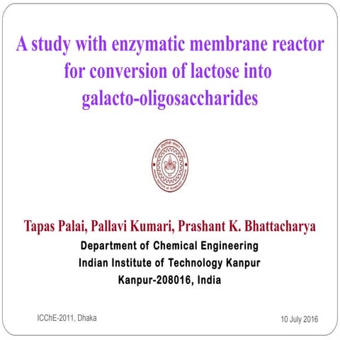 A study with enzymatic membrane reactor for conversion of lactose in to galacto-oligosaccharides ...