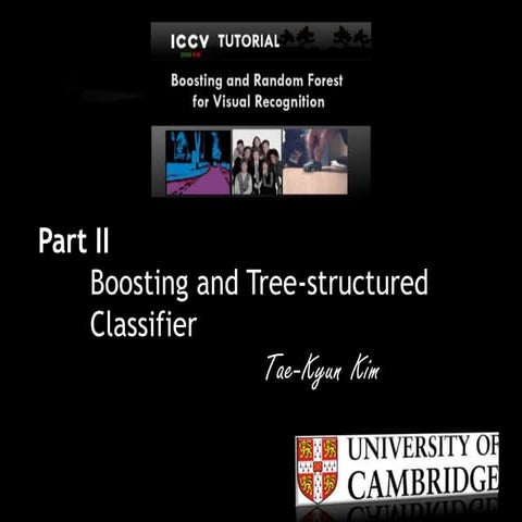 iccv2009 tutorial: boosting and random forest - part II | PPT