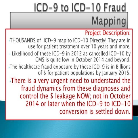 ICD 9 To ICD 10 Fraud Mapping | PPTX