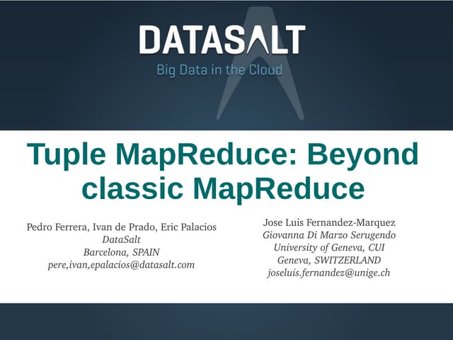 Tuple Map Reduce Beyond Classic Mapreduce Pdf Databases Computer Software And Applications