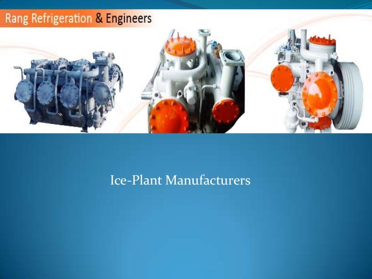 Ice plant manufacturers