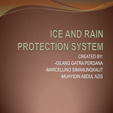 Ice and rain protection system | PPTX