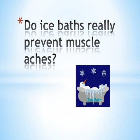 Ice baths | PPTX