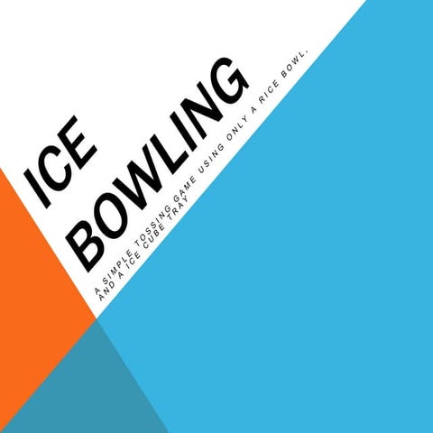 Ice bowling | PPTX | Bowling | Sports