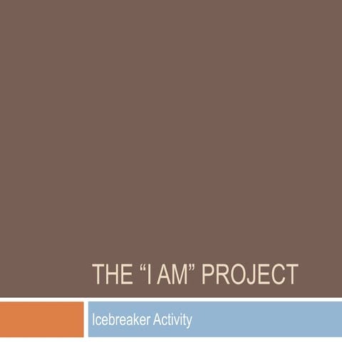 The "I am" Project | PPT