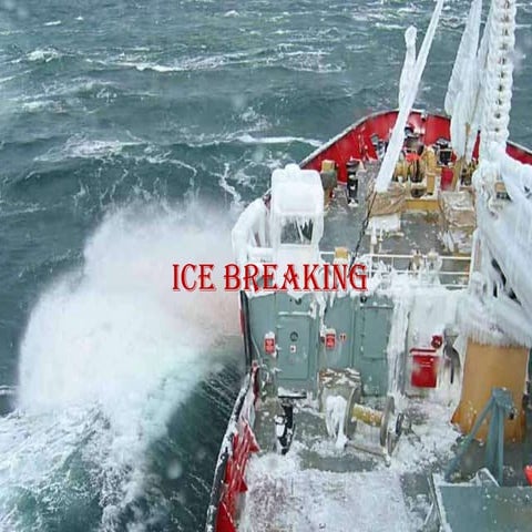 Ice breaking 2 | PPSX