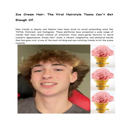 Ice Cream Hair The Viral Hairstyle Teens Can't Get Enough Of.docx