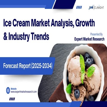 Ice Cream Market: Segmentation, Growth, and Key Trends (2024-2034) | PDF