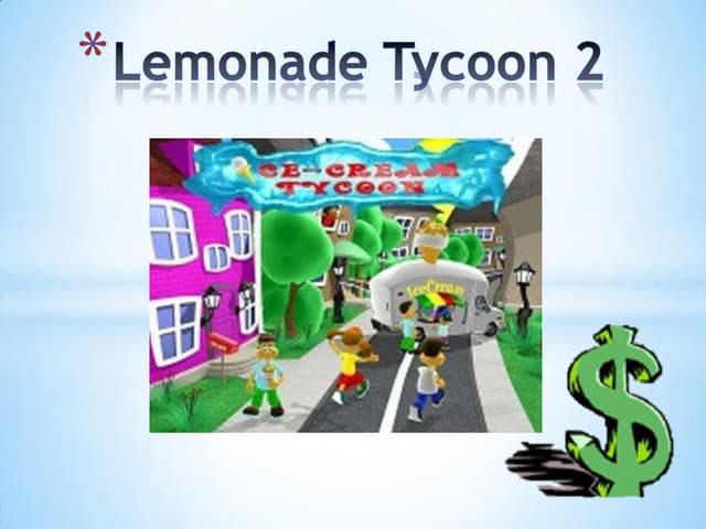 Lemonade Tycoon 2