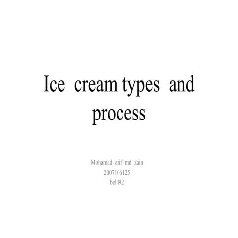 ice cream types and process | PPTX