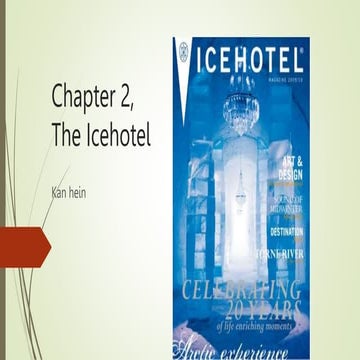 ICE HOTEL, Chapter 2.pptx