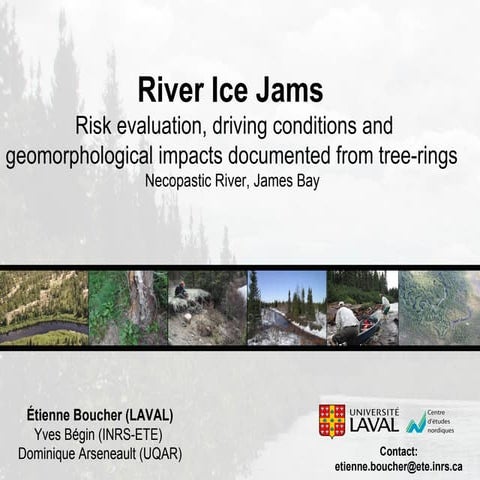 River ice jams : risk evaluation, driving conditions and ...